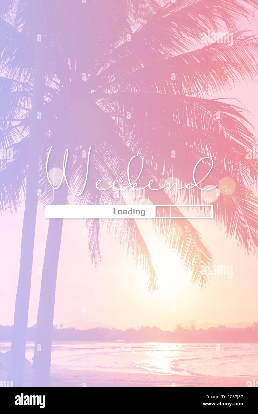 Weekend loading qoute on nature blue sky summer tropical beach. Travel ...