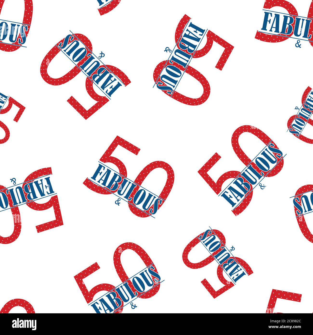 Fifty and fabulous text seamless vector pattern background. Blue red ...