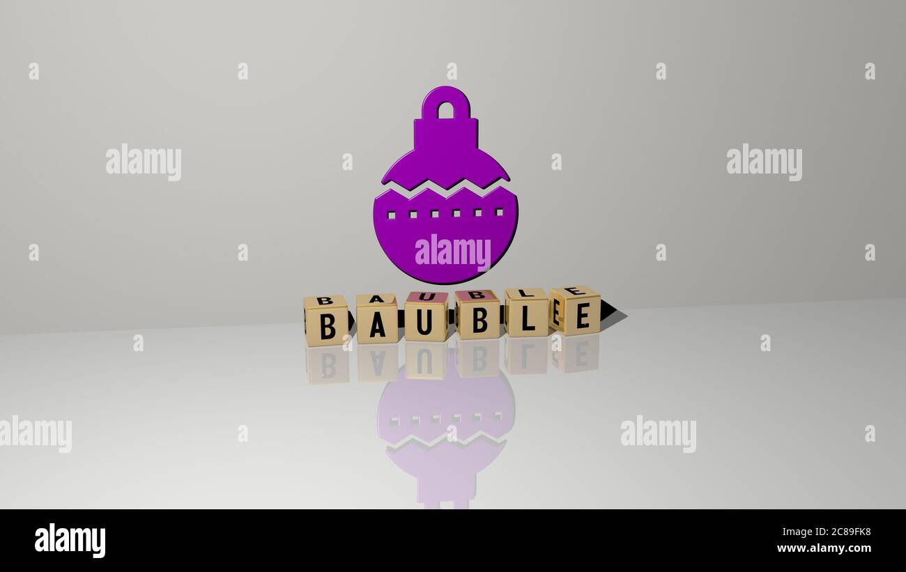 3D graphical image of BAUBLE vertically along with text built by ...