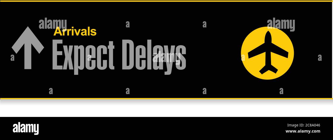 Airport sign. expect delays illustration design over a white background ...