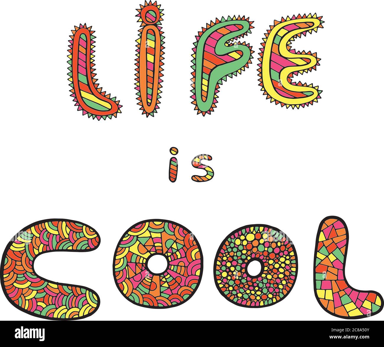 Graphic artwork with word Life Is Cool Stock Vector Image & Art - Alamy