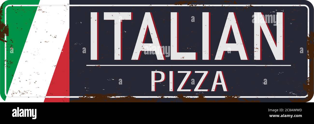Retro metal sign for pizzeria or Italian restaurant. Vintage pizza ...