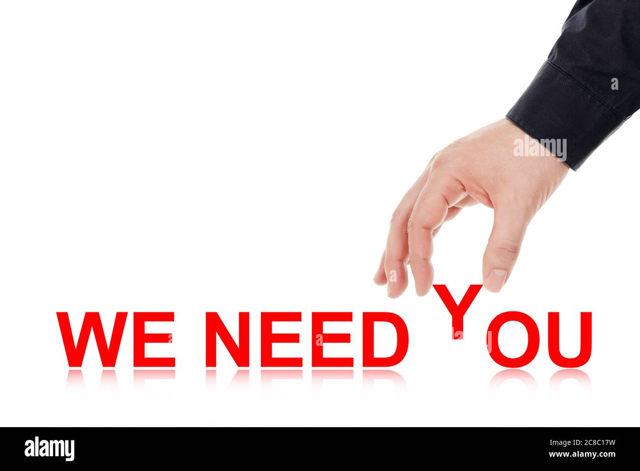 male hand placing letters to form the words we need you Stock Photo - Alamy