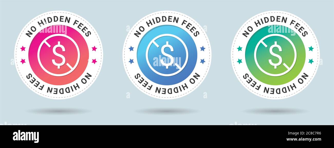 No hidden fees stamp vector illustration. Vector certificate icon. Set ...