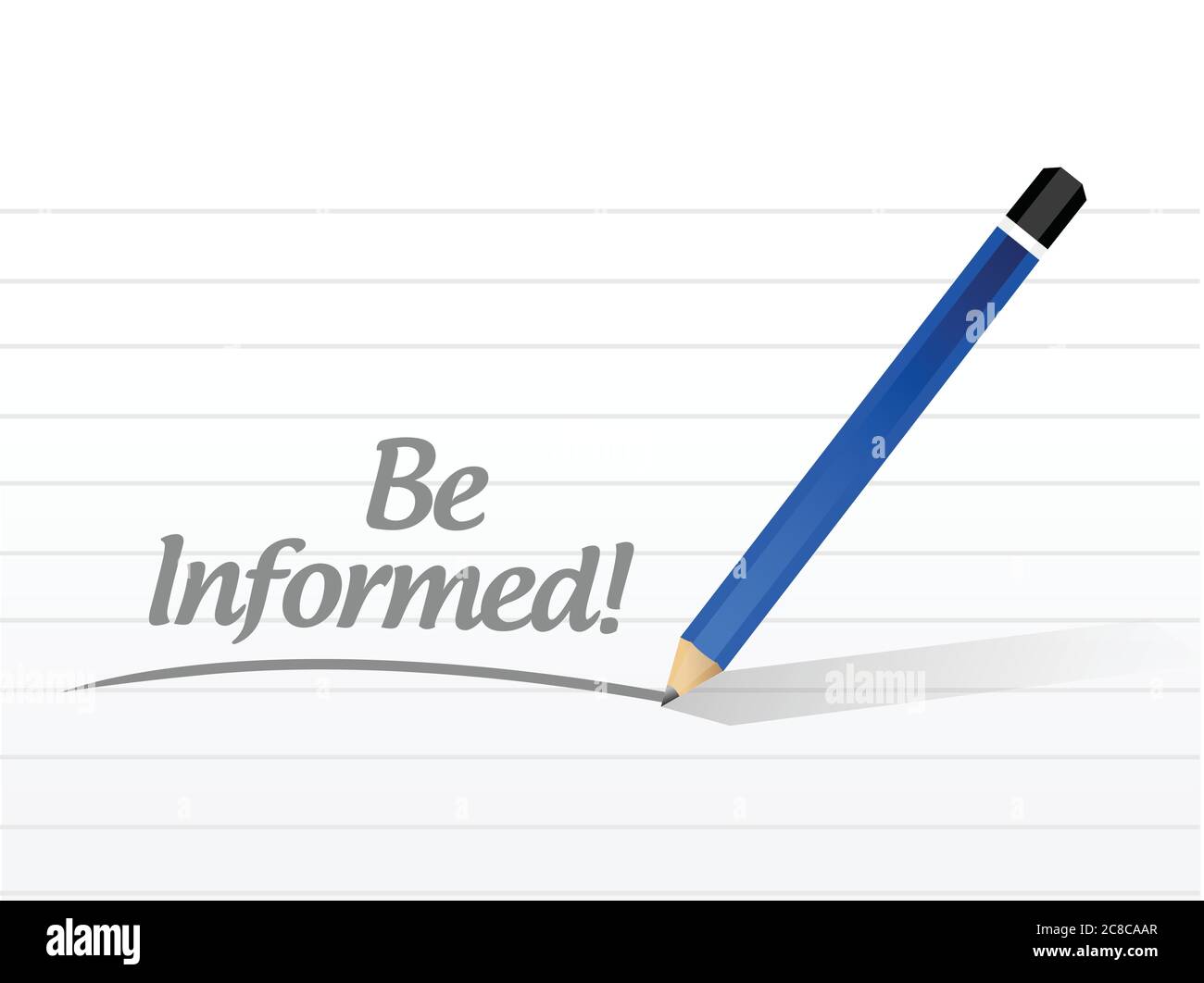 Be informed message illustration design over a white background Stock ...