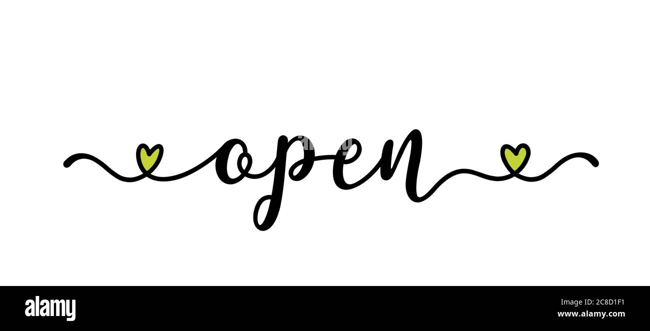 Hand sketched OPEN word as banner. Lettering for poster, label, sticker ...