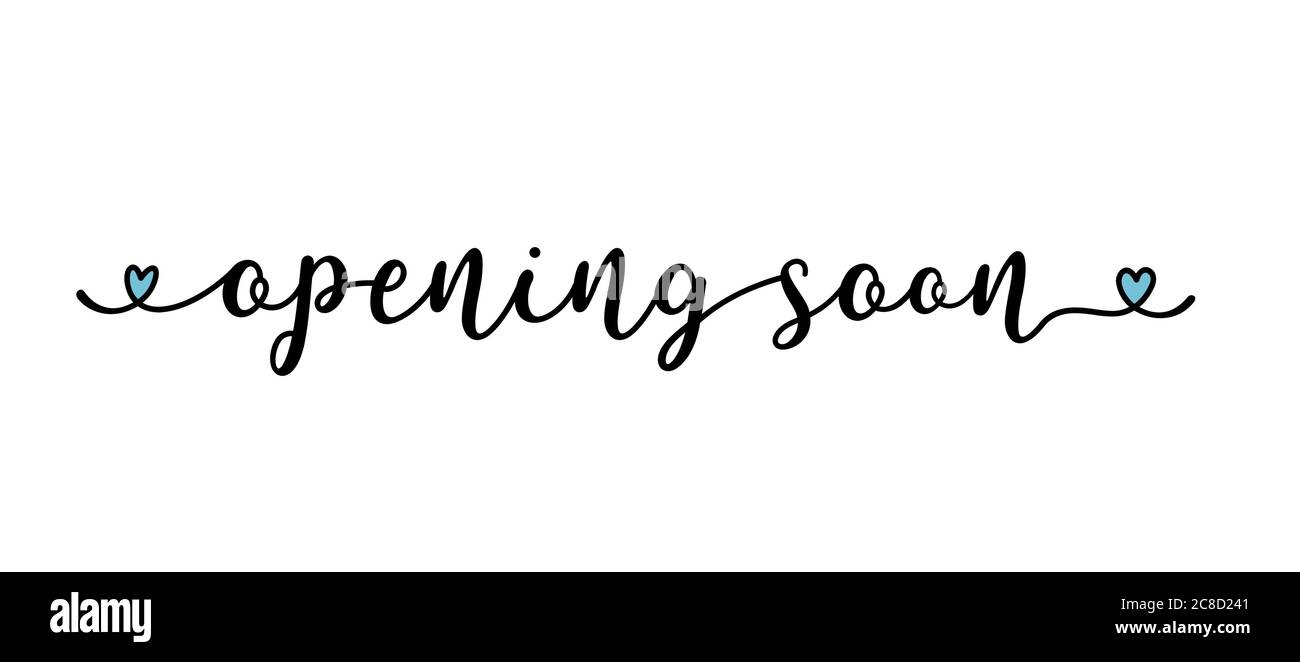 Hand sketched OPENING SOON quote as banner. Lettering for poster, label ...