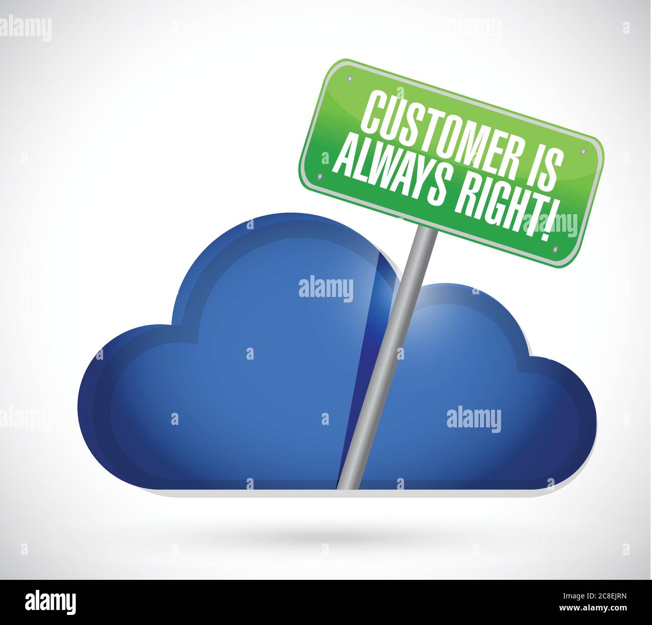 Customer is always right cloud illustration design over a white ...