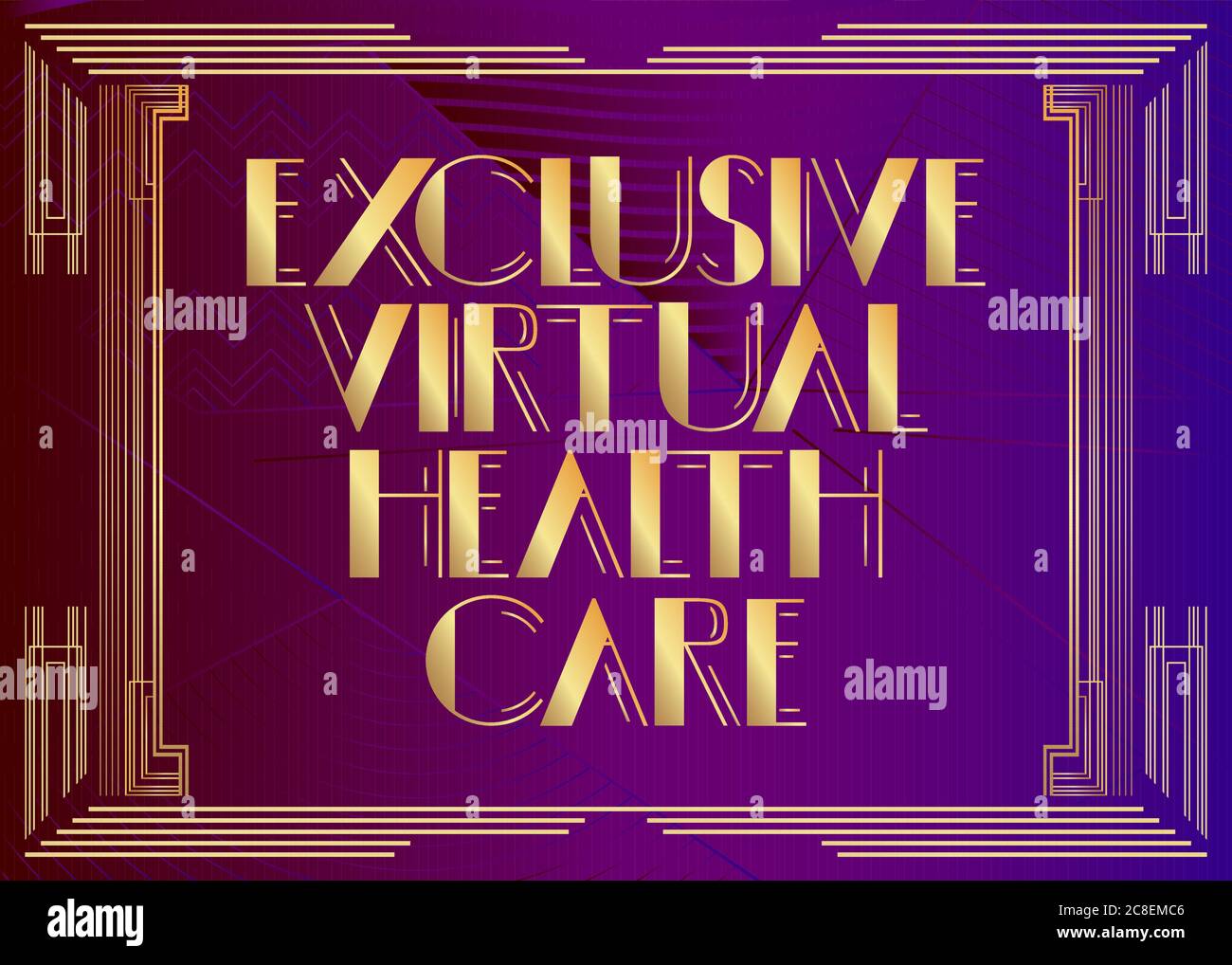 Art Deco retro Exclusive Virtual Health Care text. Decorative greeting ...