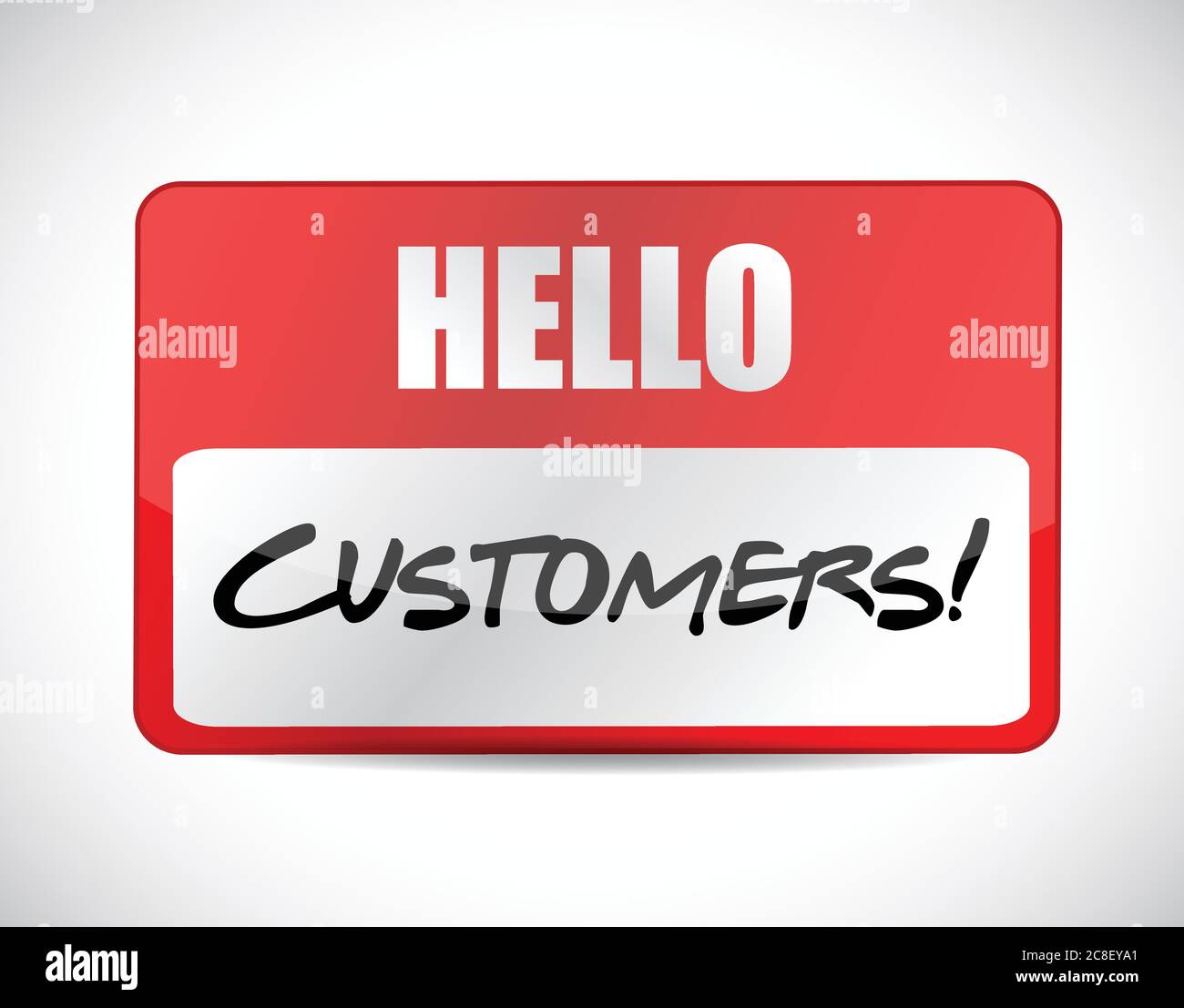 Hello customers tag illustration design over a white background Stock ...