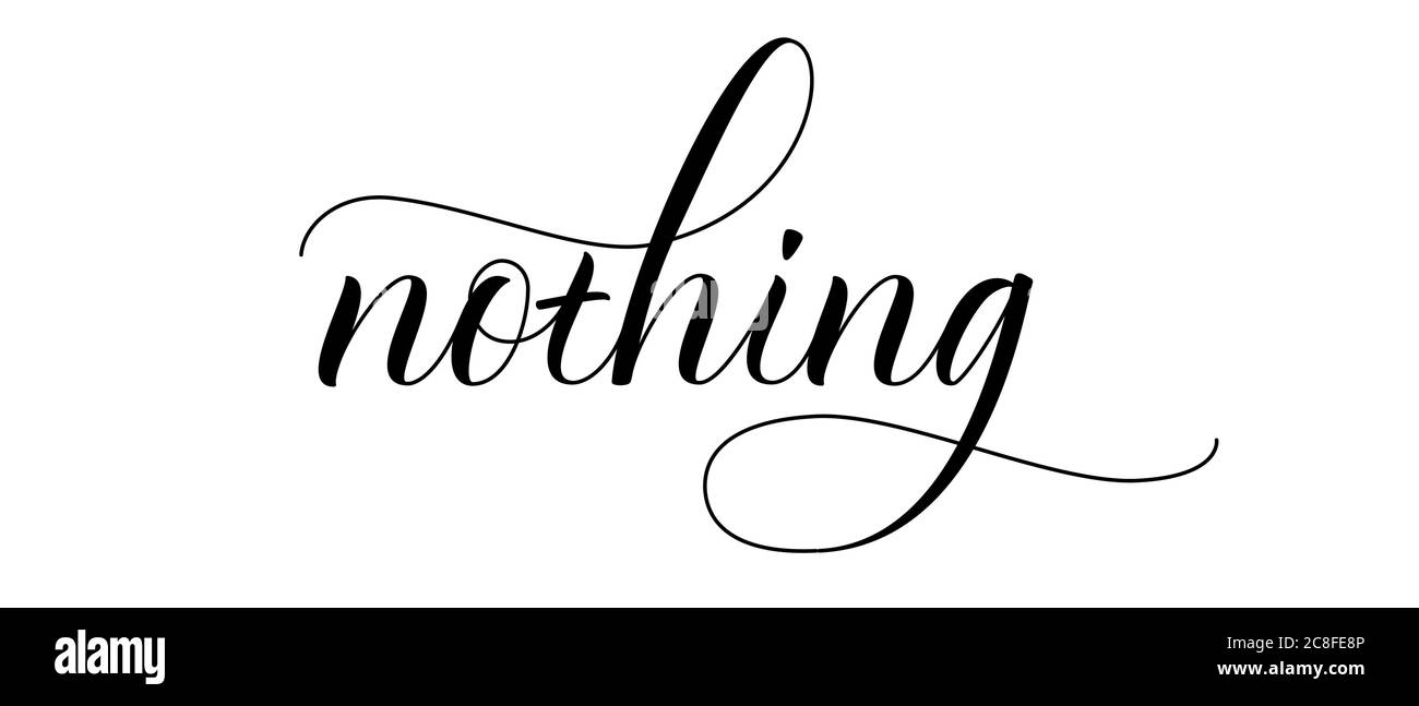 brush calligraphy Nothing Stock Vector Image & Art - Alamy