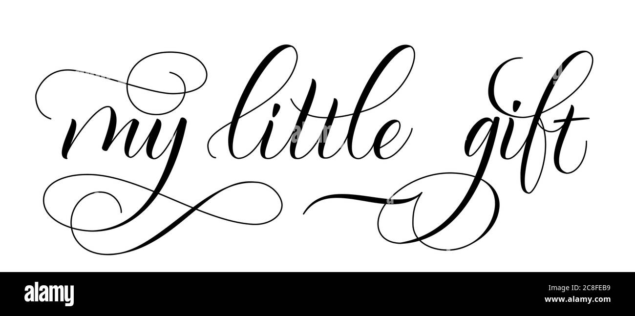 Brush calligraphy My Little Gift Stock Vector Image & Art - Alamy