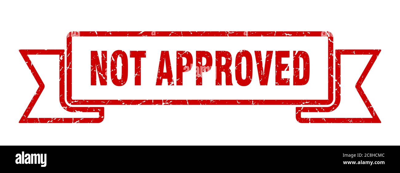 not approved ribbon sign. not approved vintage retro band Stock Vector ...