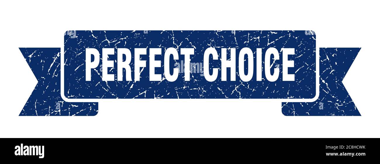 perfect choice ribbon sign. perfect choice vintage retro band Stock ...