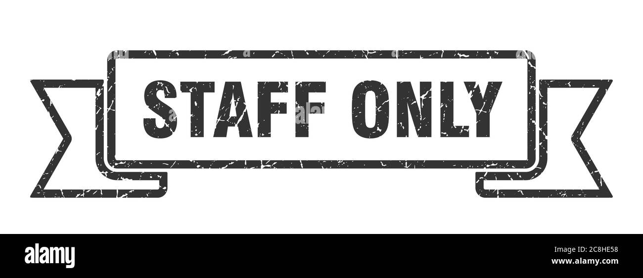 staff only ribbon sign. staff only vintage retro band Stock Vector ...