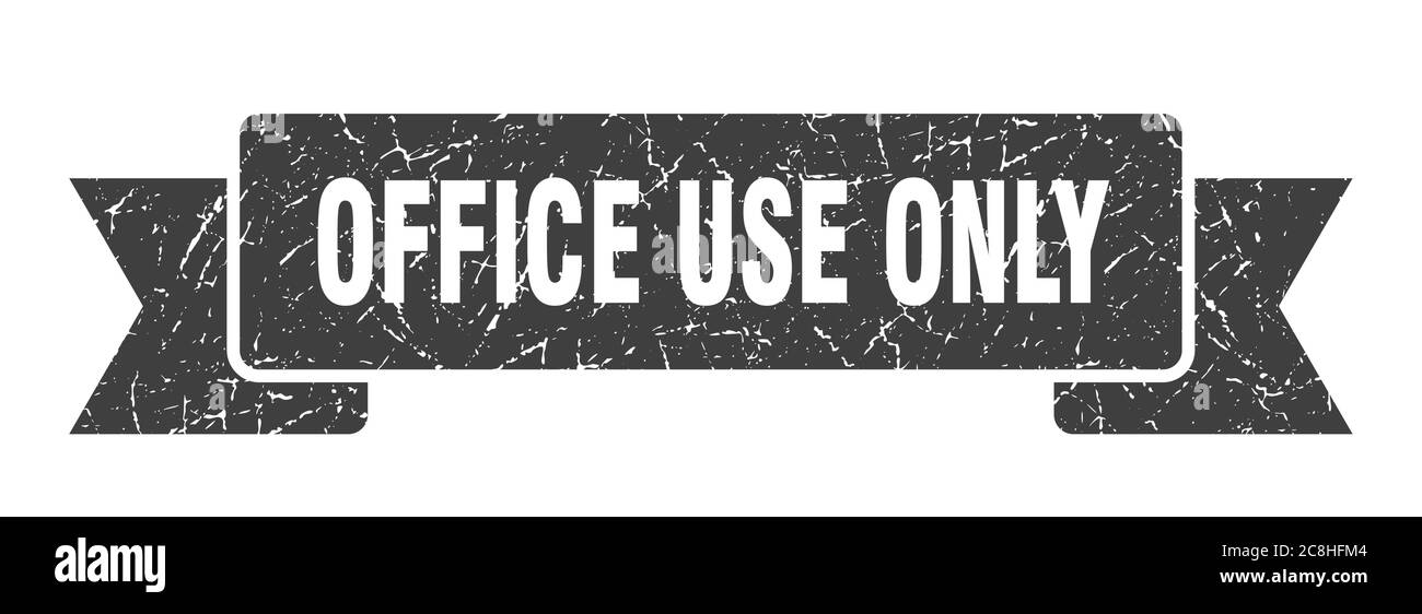 office use only ribbon sign. office use only vintage retro band Stock ...