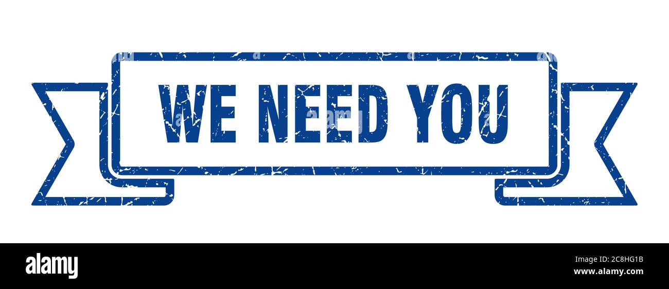 we need you ribbon sign. we need you vintage retro band Stock Vector ...
