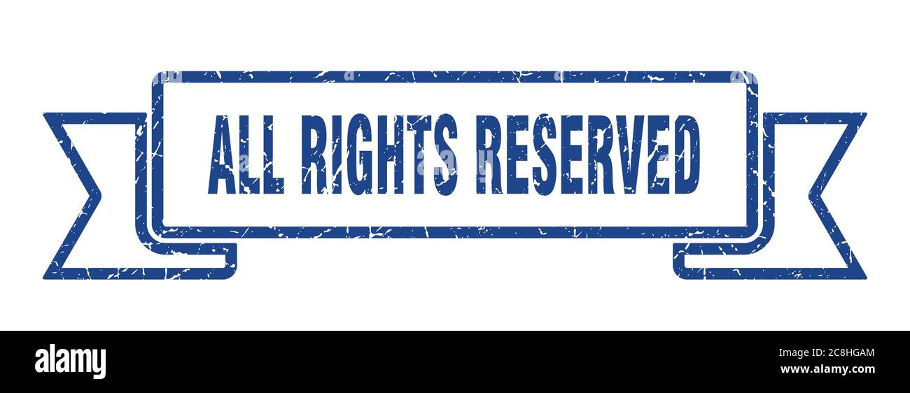all rights reserved ribbon sign. all rights reserved vintage retro band ...