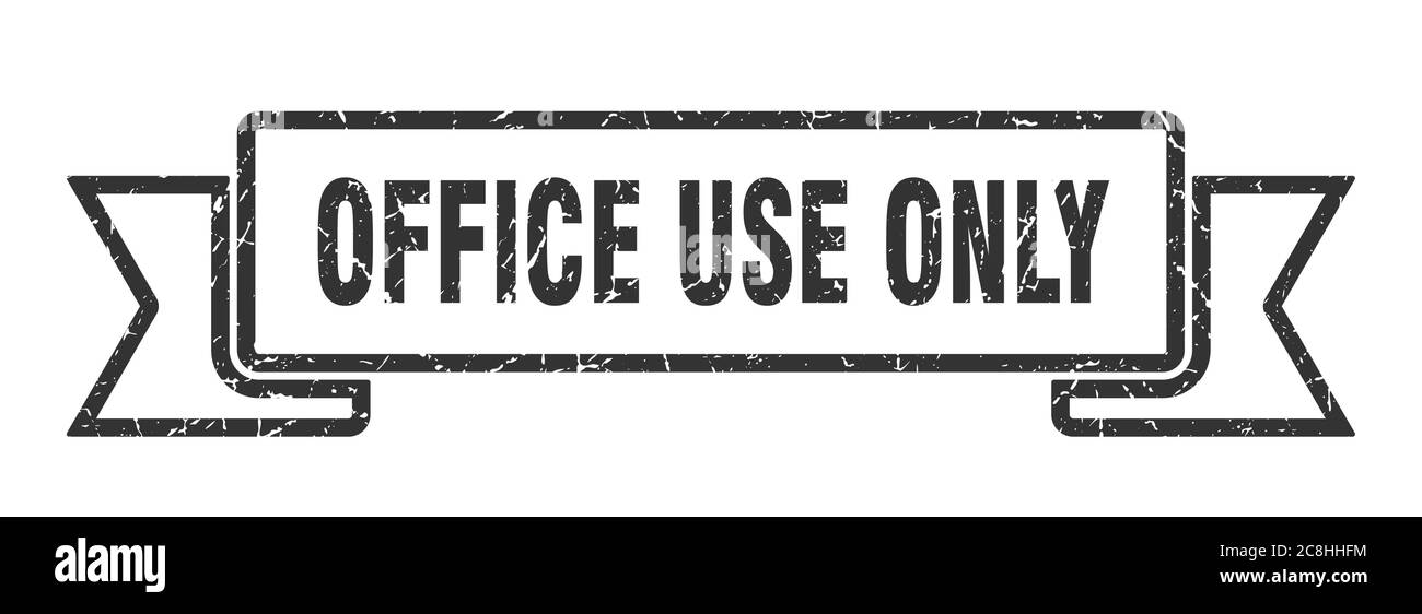office use only ribbon sign. office use only vintage retro band Stock ...