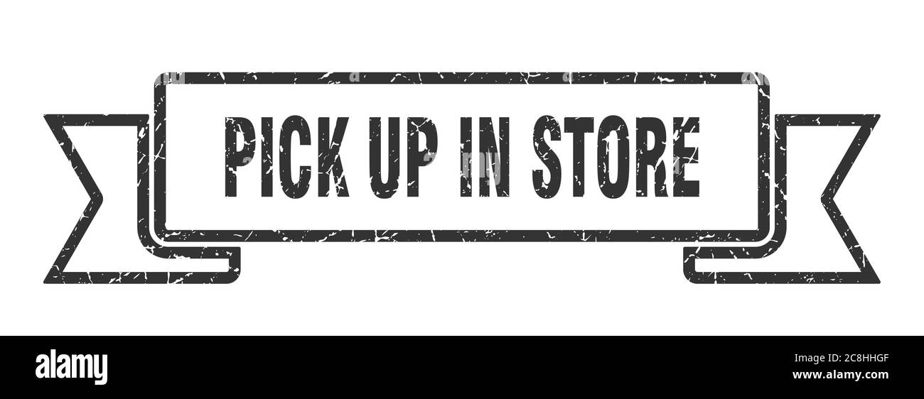 pick up in store ribbon sign. pick up in store vintage retro band Stock ...