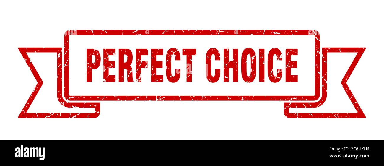 perfect choice ribbon sign. perfect choice vintage retro band Stock ...
