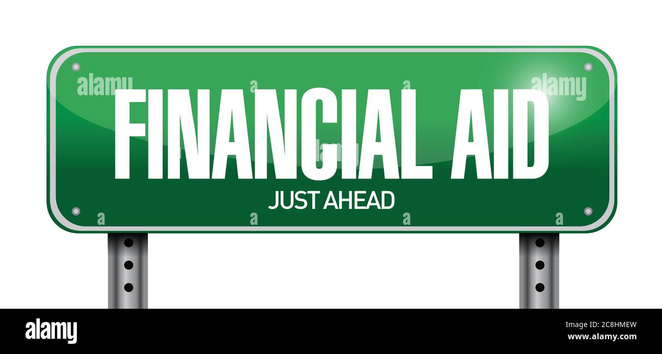 Financial aid street sign illustration design over a white background ...