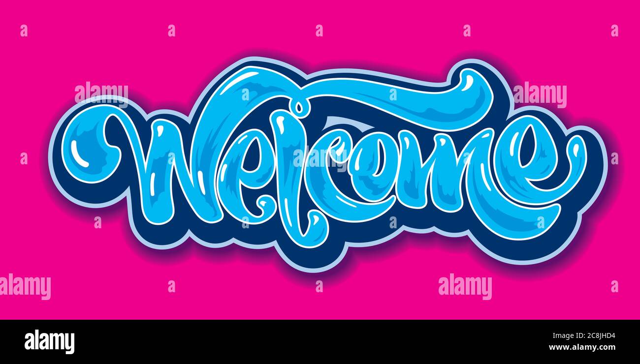 Welcome lettering text. Modern calligraphy style illustration. Drawn ...