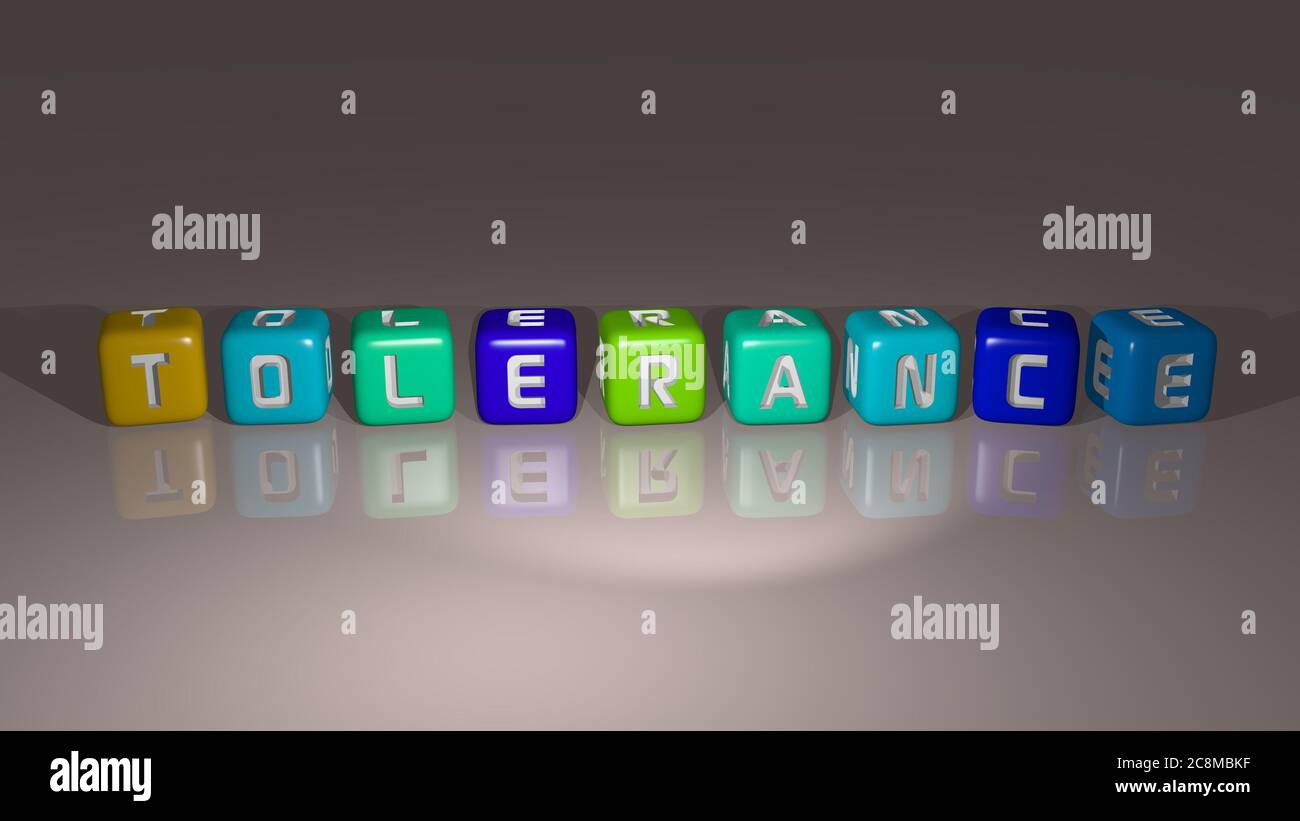 TOLERANCE arranged by cubic letters on a mirror floor, ideal for ...