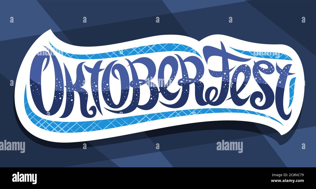 Vector greeting card for Oktoberfest, creative calligraphic font for ...