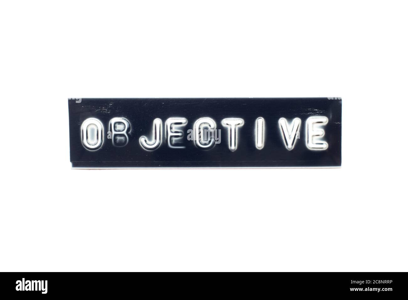 Embossed letter in word objective on black banner with white background ...