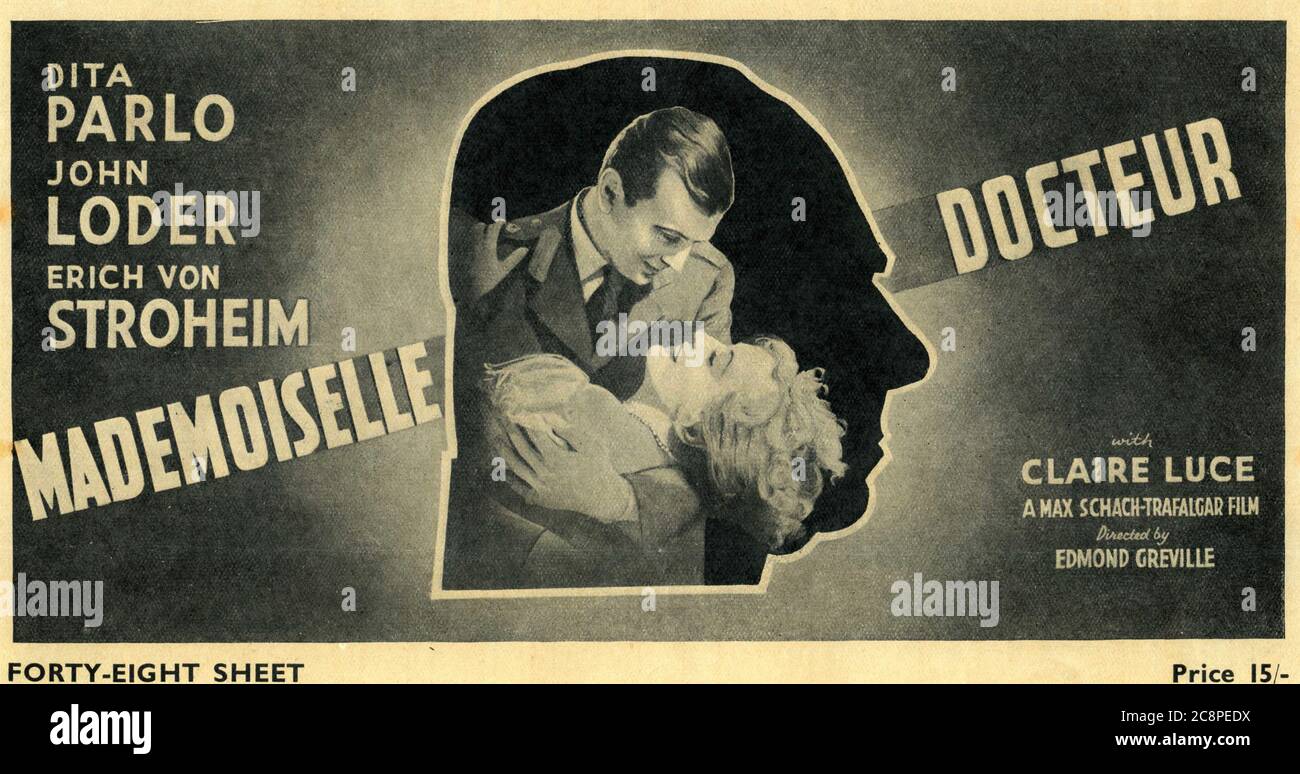 DITA PARLO JOHN LODER and ERICH von STROHEIM in MADEMOISELLE DOCTEUR ...