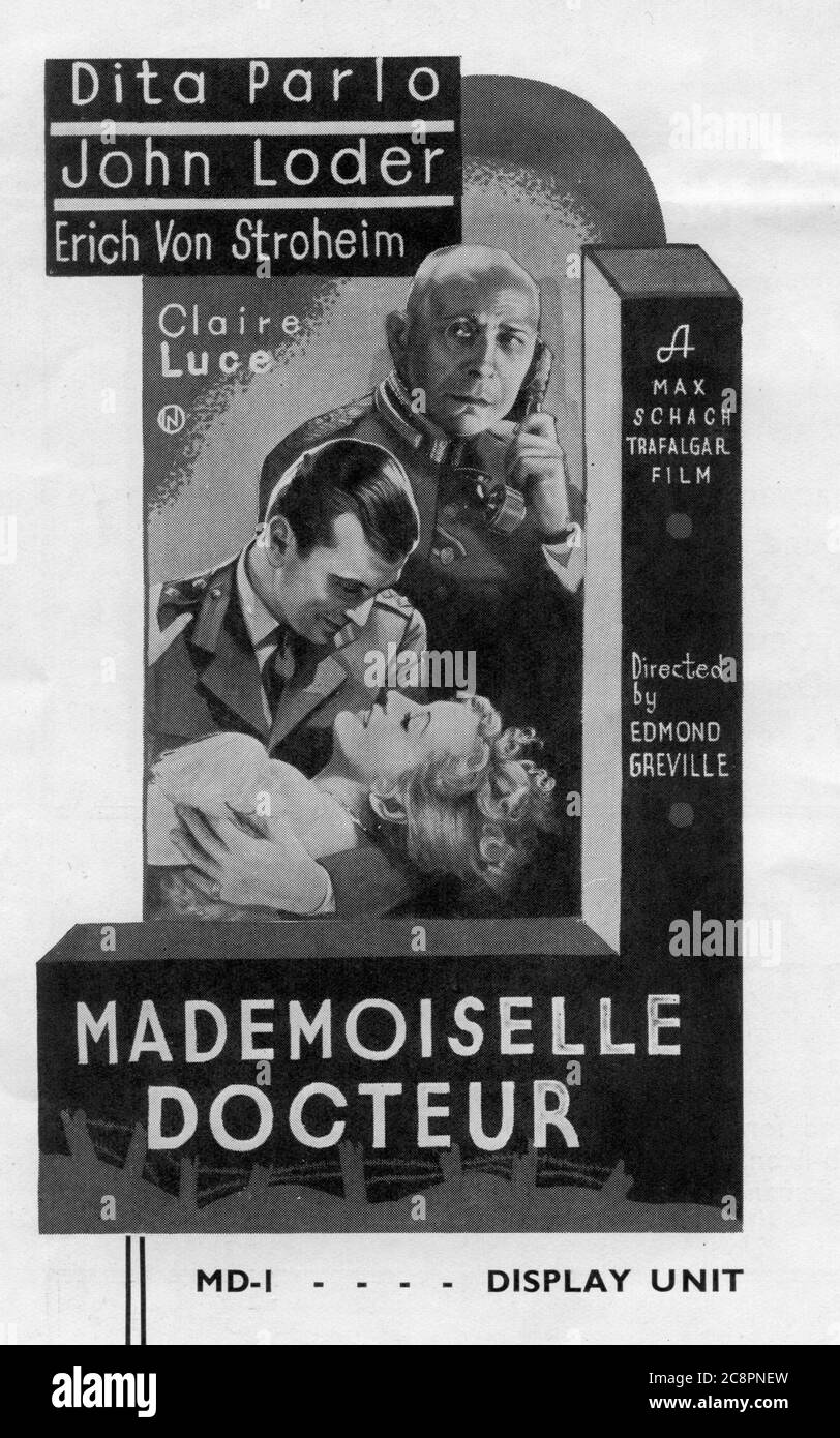 DITA PARLO JOHN LODER and ERICH von STROHEIM in MADEMOISELLE DOCTEUR ...
