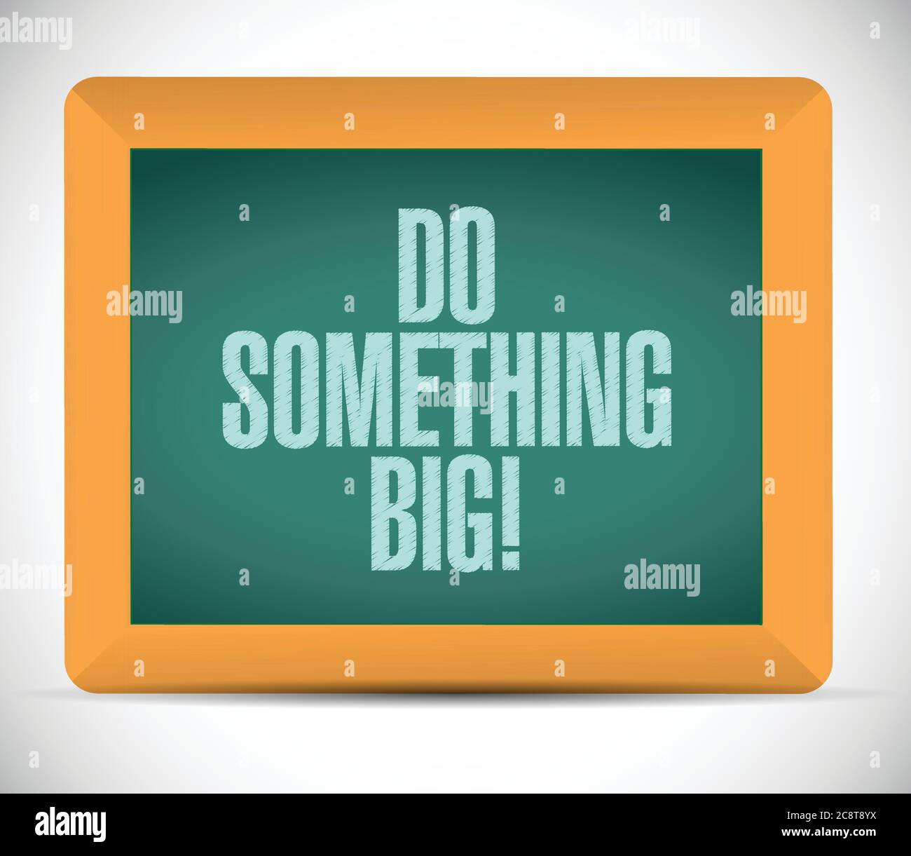 Do something big message illustration design over a white background ...