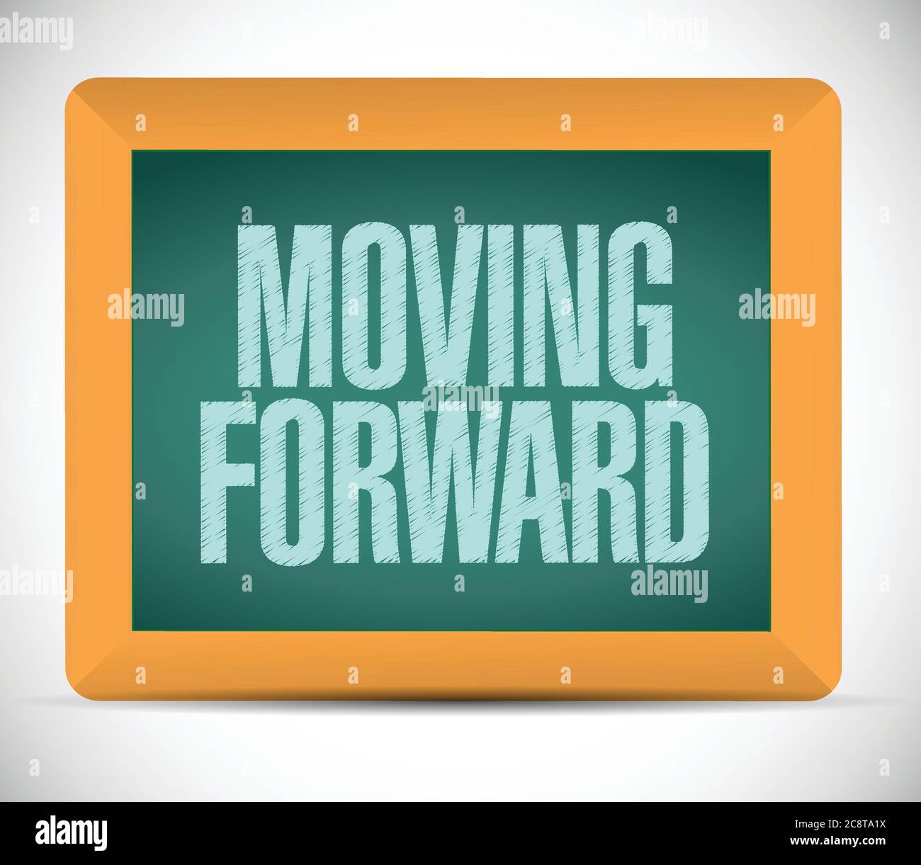Moving forward blackboard sign illustration design over a white ...