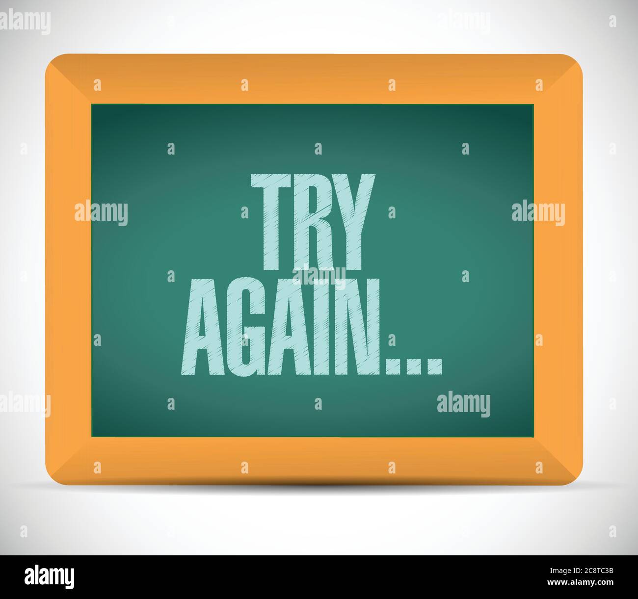 Try again. message on a board illustration design over a white ...