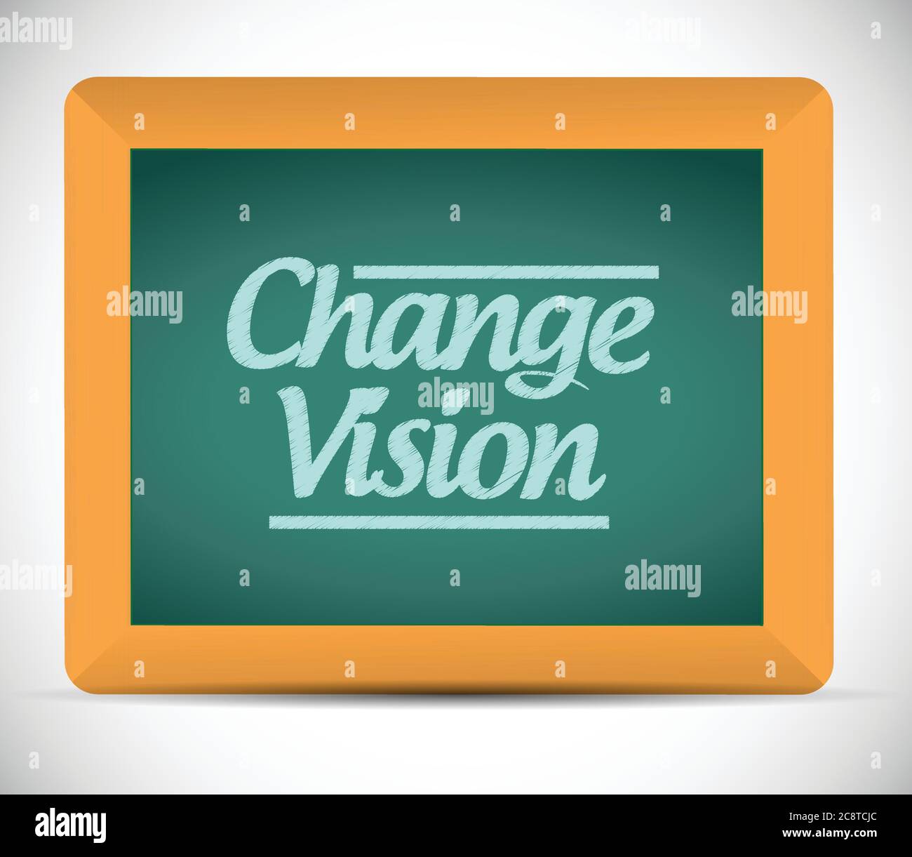 Change vision message on a chalkboard. illustration design over a white ...