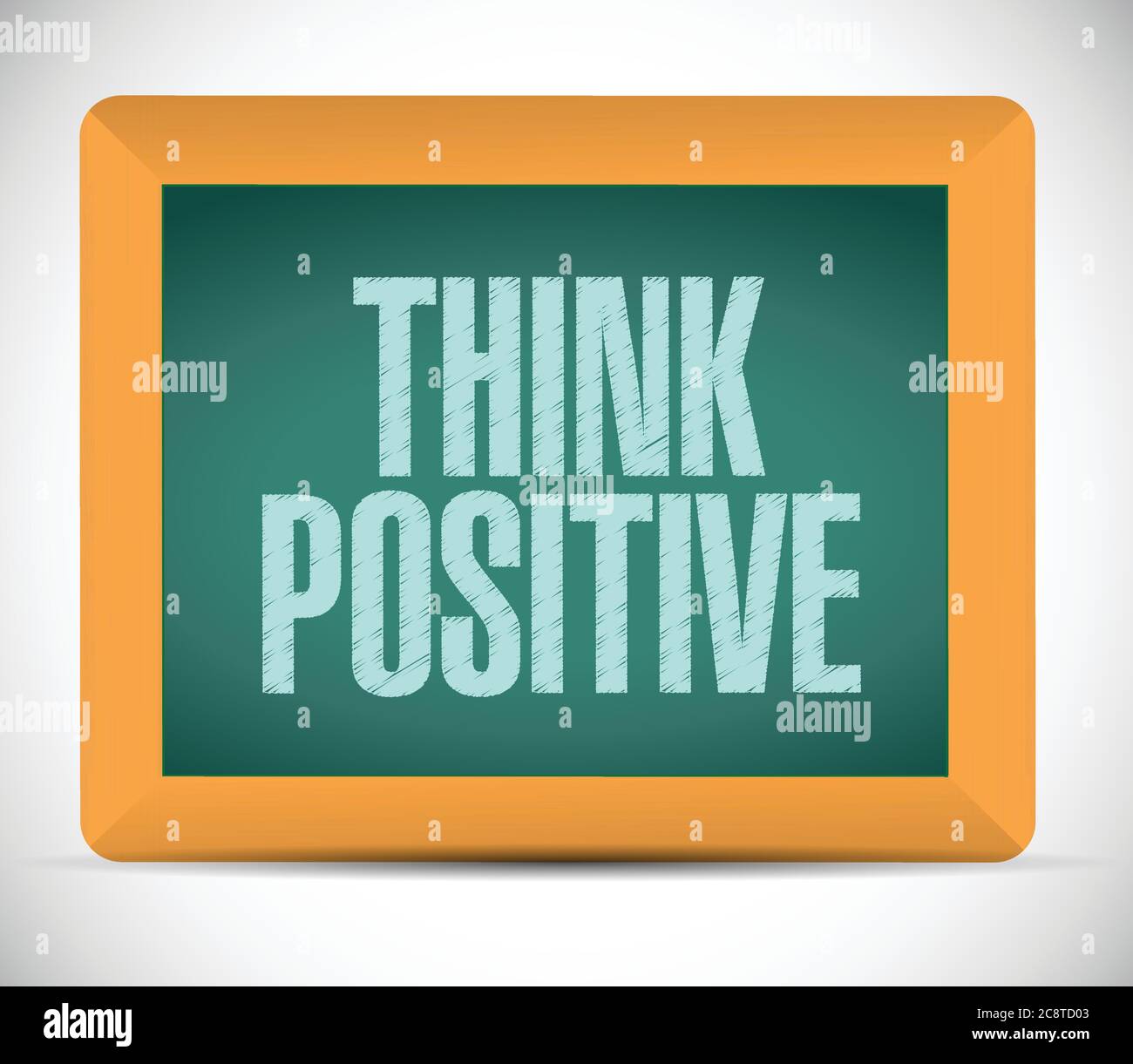 Think positive message on a blackboard. illustration design over a ...