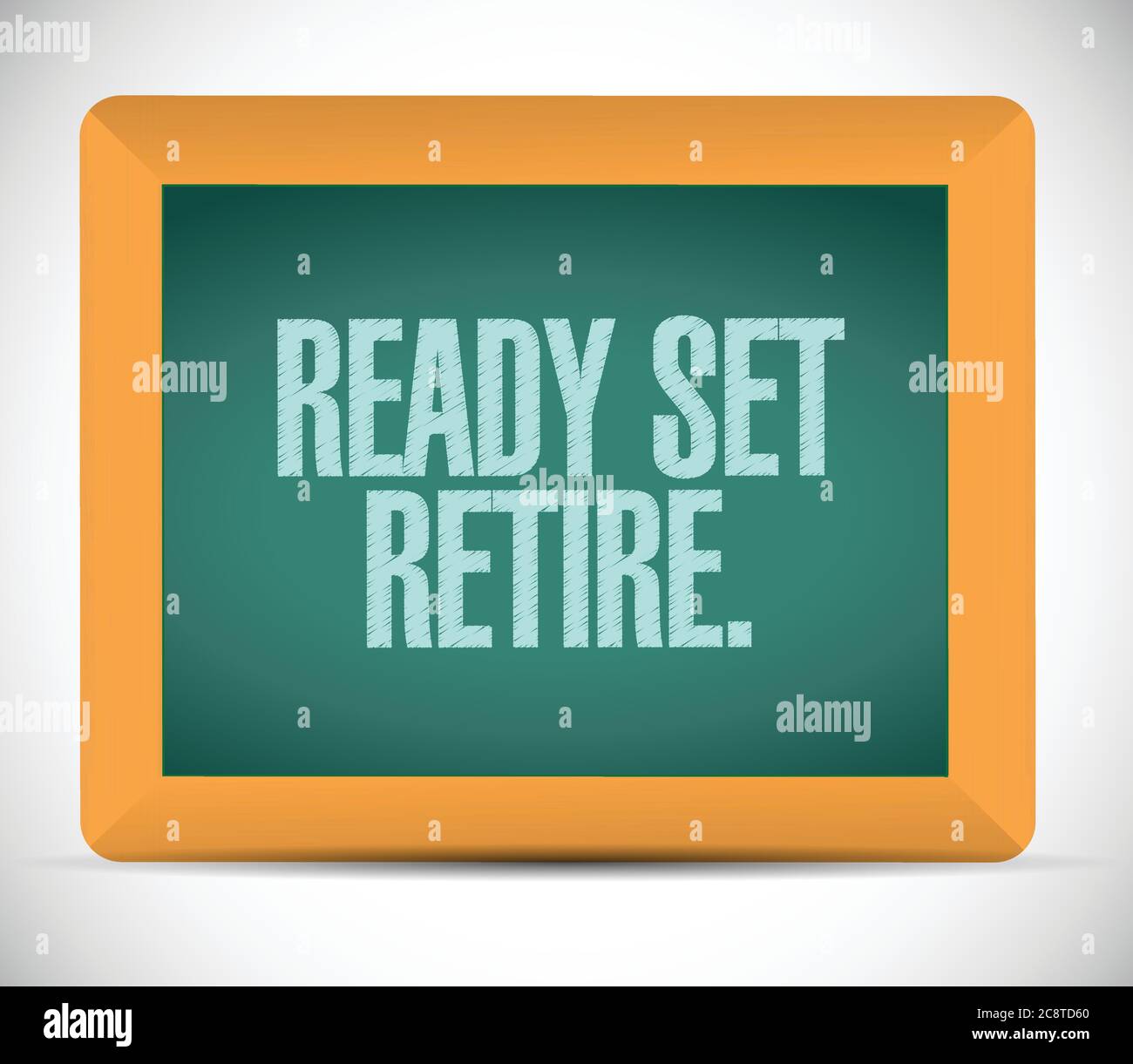Ready set retire message illustration design over a white background ...