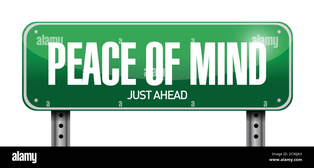 Peace of mind road sign illustration design over a white background ...