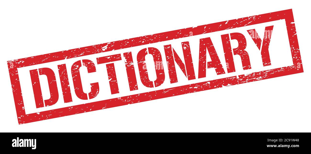 DICTIONARY red grungy rectangle stamp sign Stock Photo - Alamy