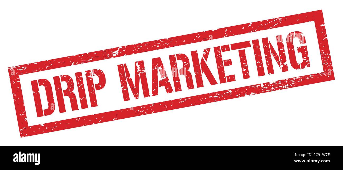 Drip marketing word hi-res stock photography and images - Alamy