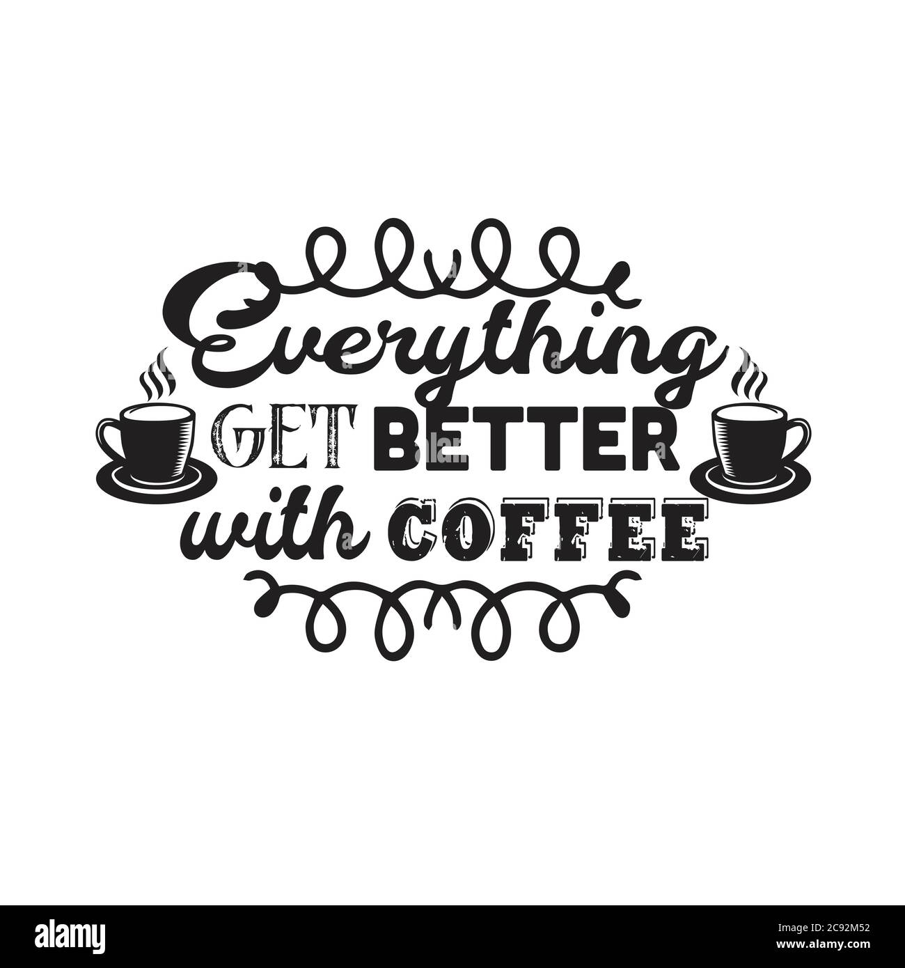 Funny coffee quote saying Stock Vector Images - Alamy