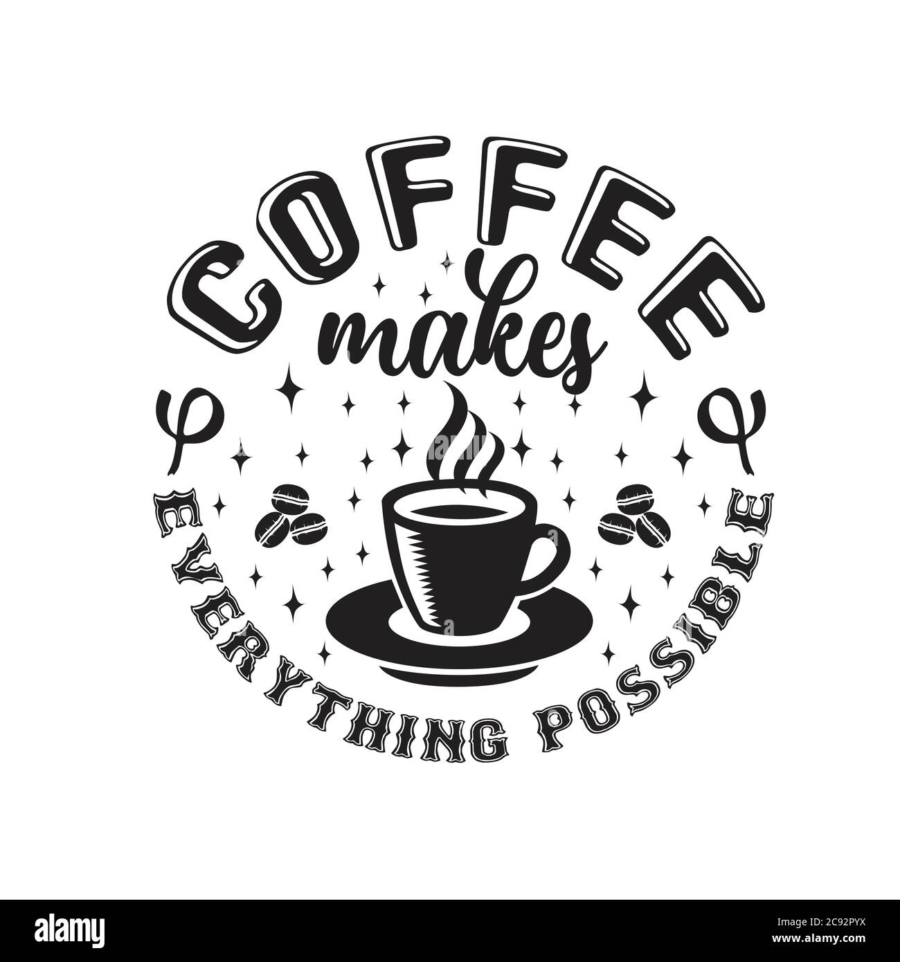 Funny coffee quote saying Stock Vector Images - Alamy