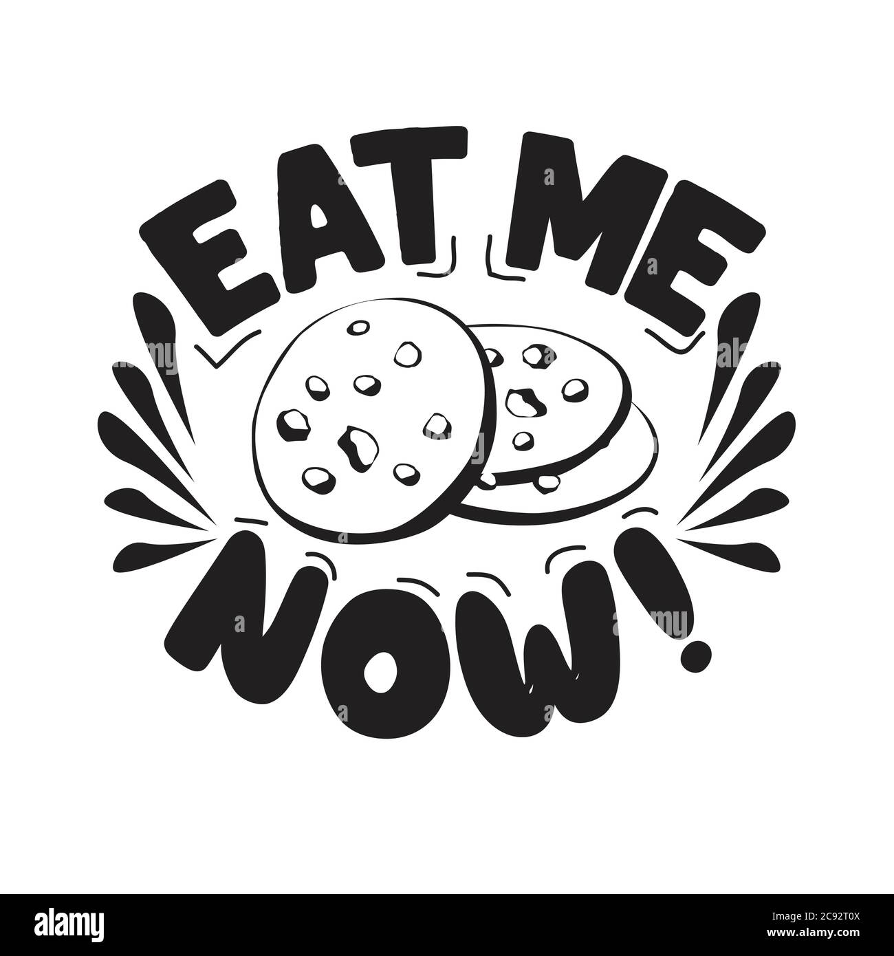 Chocolate chip quote and saying. Eat me now Stock Vector Image & Art ...