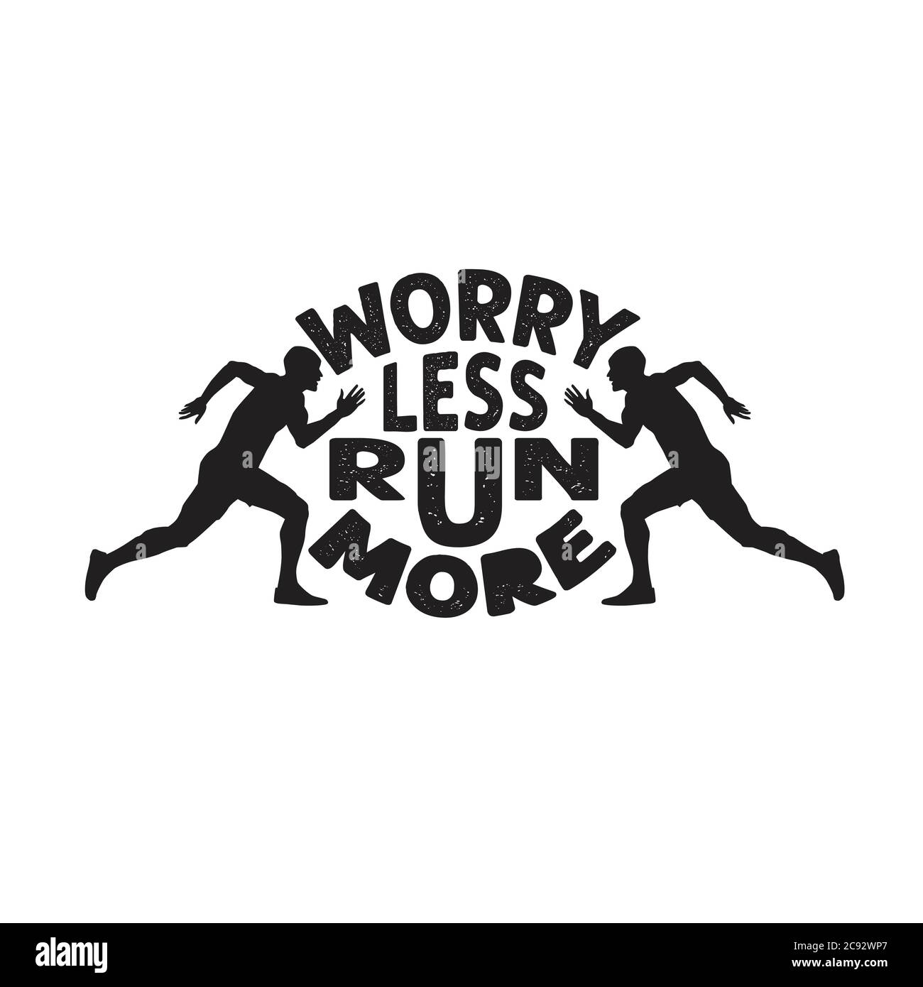 Running Quote. Worry less run more Stock Vector Image & Art - Alamy