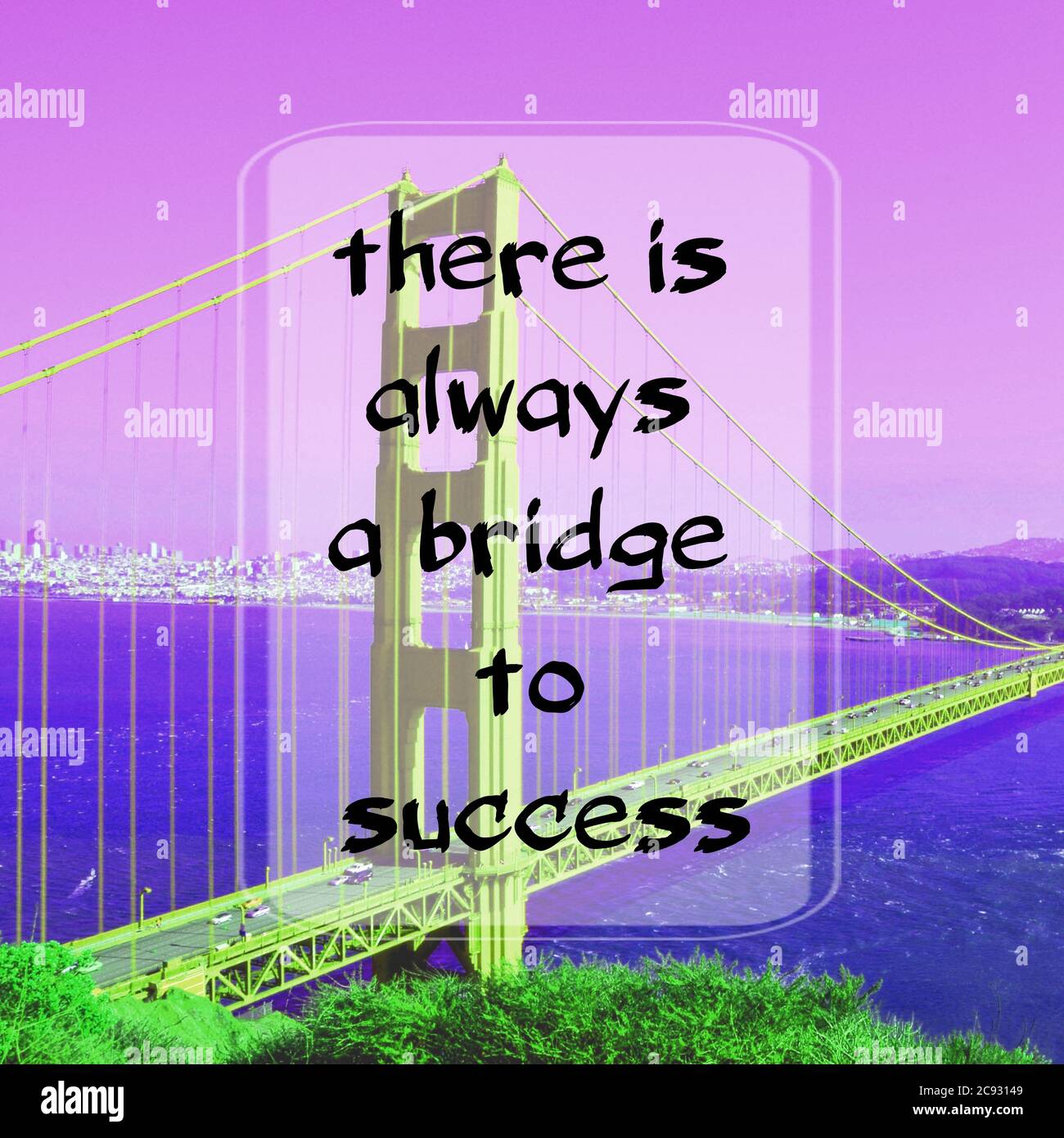 Motivational quote with an abstract colored golden gate bridge on the ...