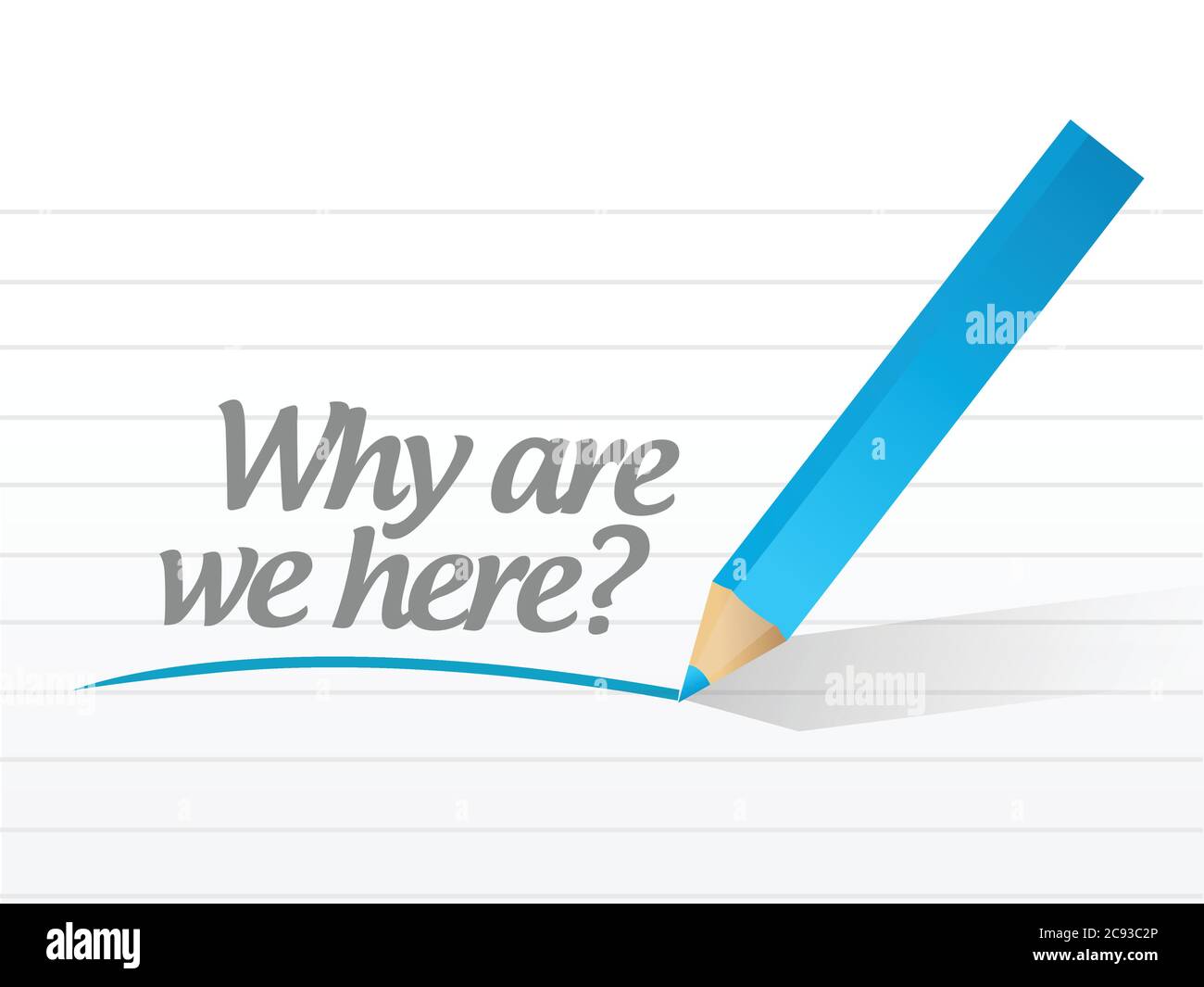 Why are we here message illustration design over a white background ...
