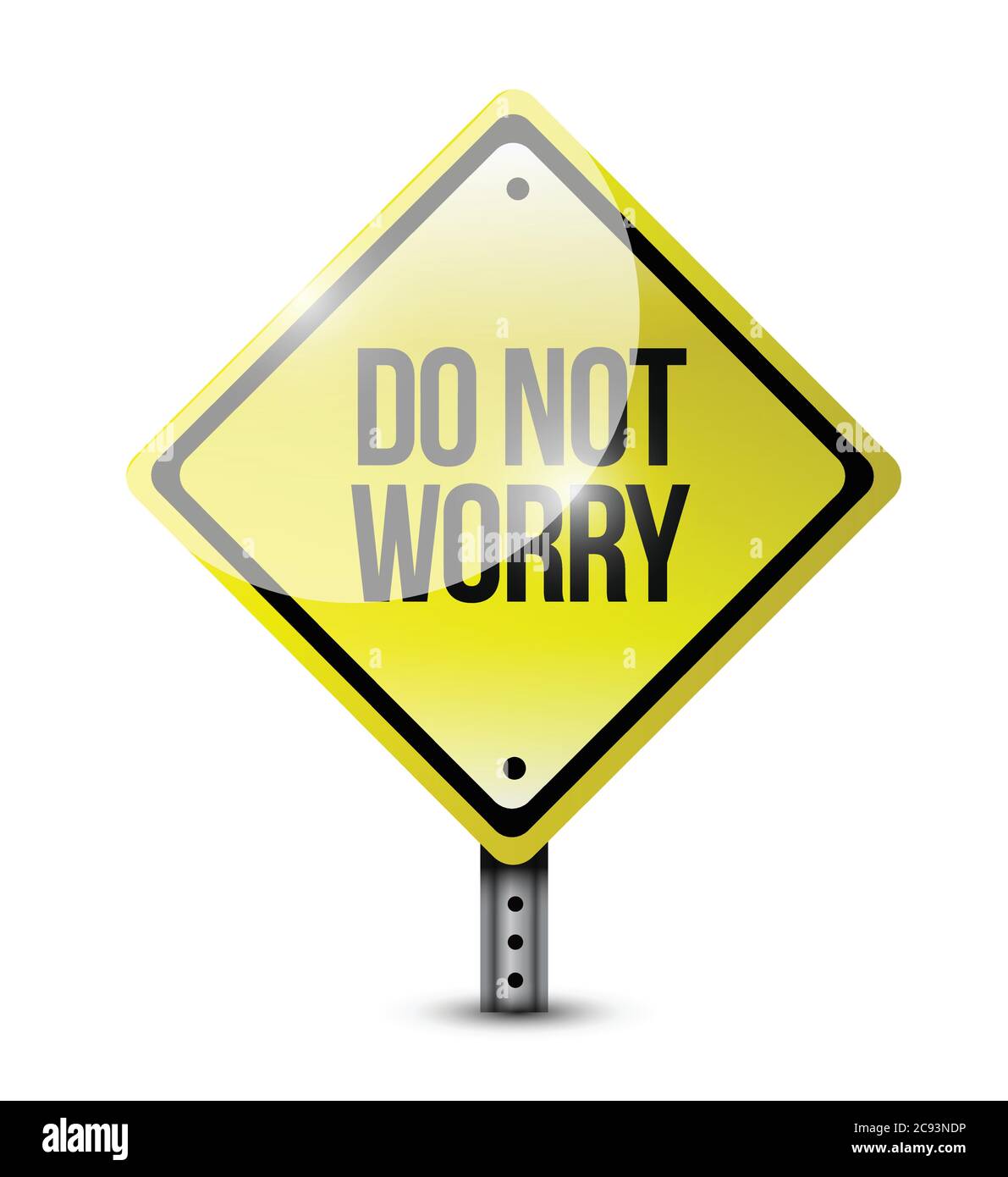 Do not worry road sign illustration design over a white background ...
