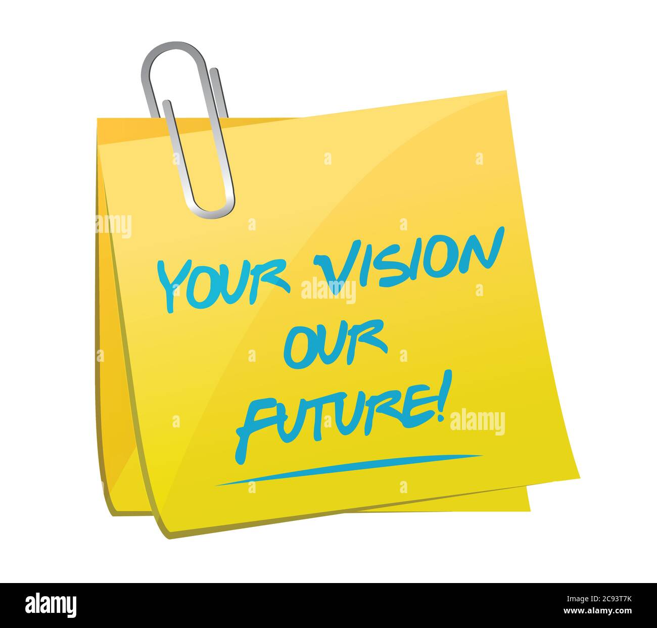 Your vision our future post it message illustration design over a white ...