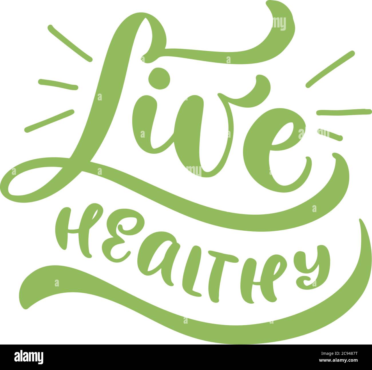 Live Healthy hand drawn vector motivation poster or banner with green ...